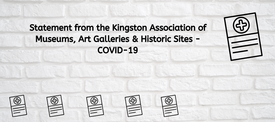 Kingston Association of Museums, Art Galleries and Historic Sites Inc ...